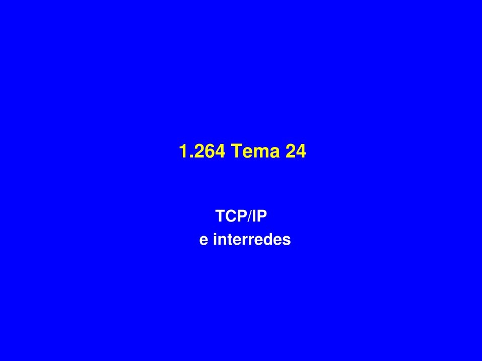 PDF de programación - Tema 24 TCP/IP e interredes