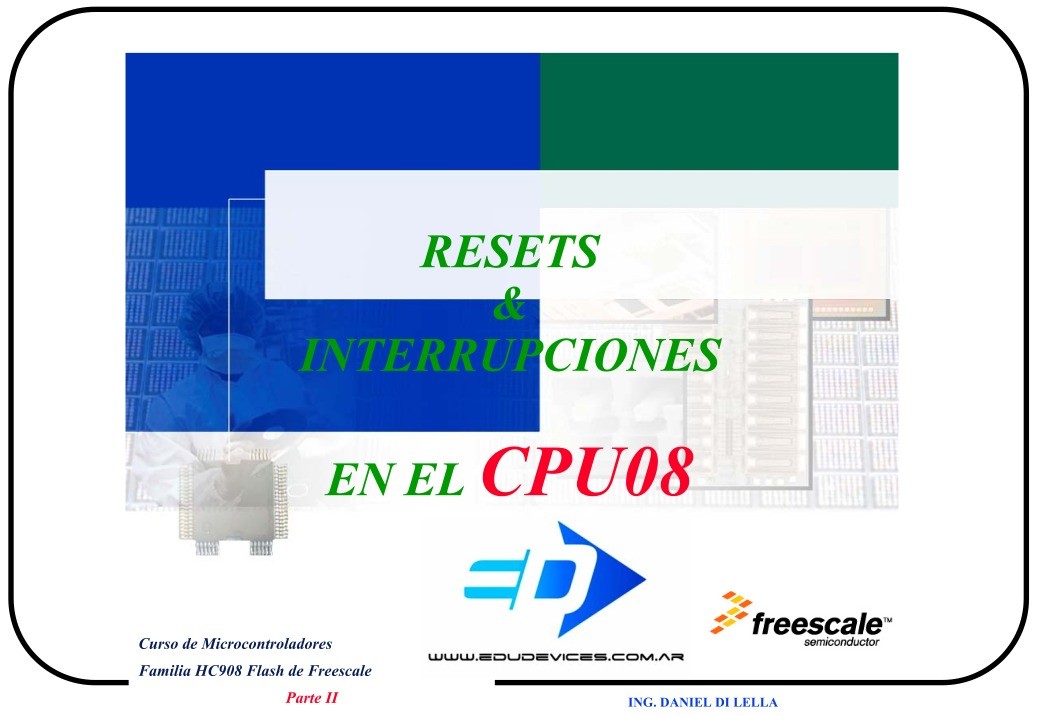 PDF de programación - HC908 FLASH, RESETS & INTERRUPCIONES EN EL CPU08