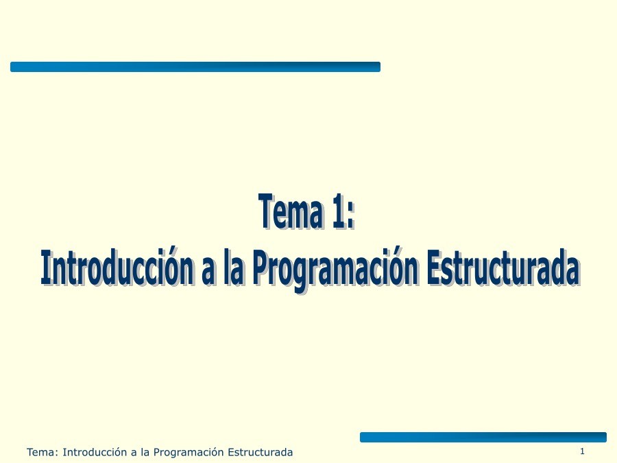 PDF de programación - Tema 1: Introducción a la Programación Estructurada