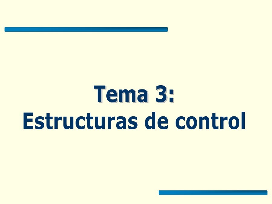 PDF de programación - Tema 3: Estructuras de control