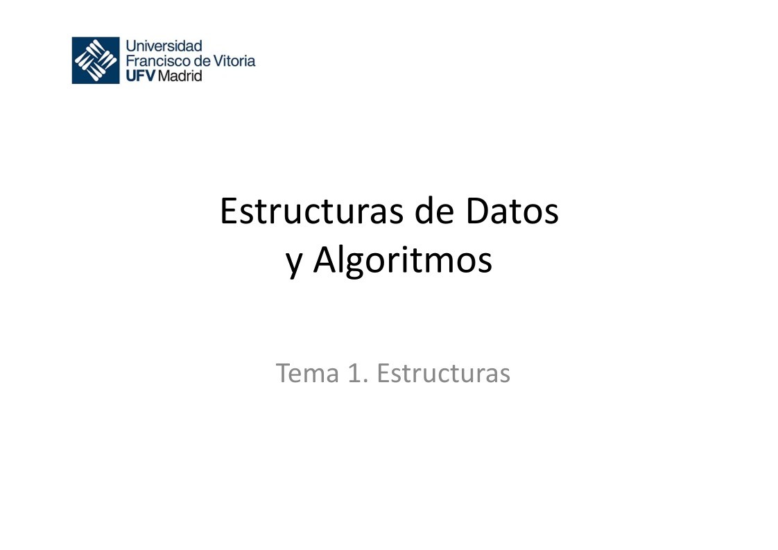 PDF de programación - Tema 1. Estructuras - Estructuras de Datos y ...