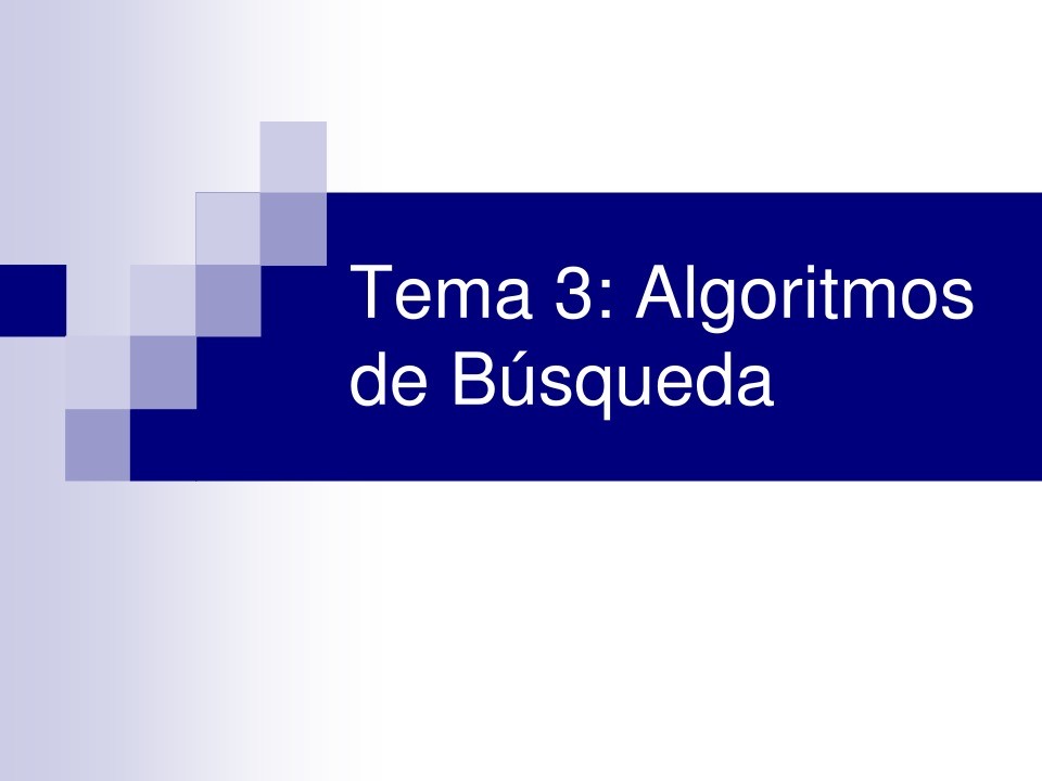 PDF de programación - Tema 3: Algoritmos de Búsqueda