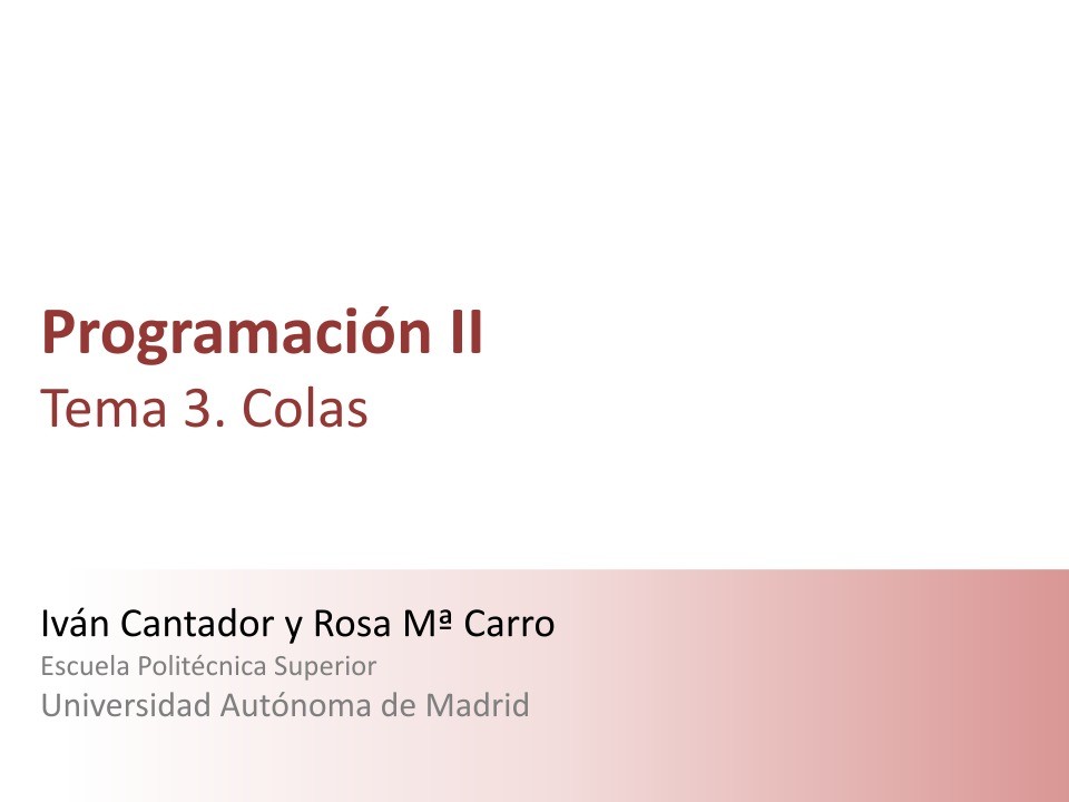 PDF de programación - Tema 3. Colas - Programación II