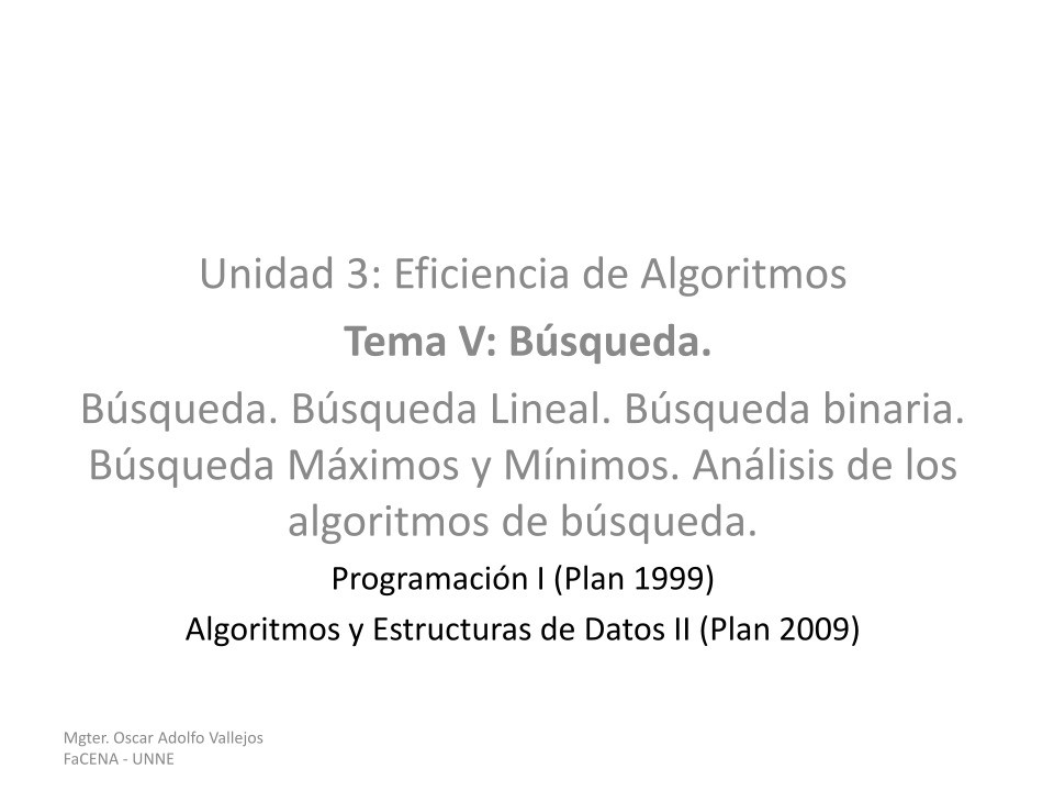 PDF de programación - Unidad 3: Eficiencia de Algoritmos - Tema V: Búsqueda